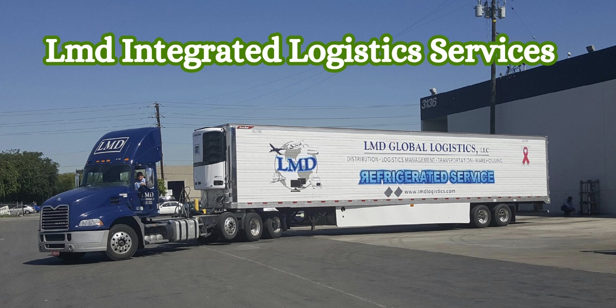 LMD Integrated Logistics Services: Enhancing Efficiency